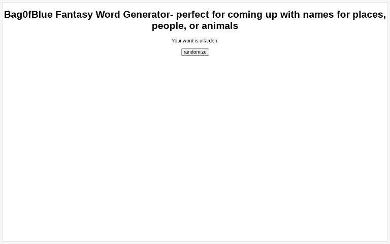 Bag0fBlue Fantasy Word Generator- perfect for coming up with names for places, people, or animals