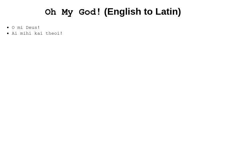 Oh My God! (English to Latin) ― Perchance Generator
