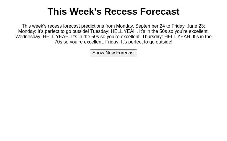 This Week's Recess Forecast ― Perchance Generator