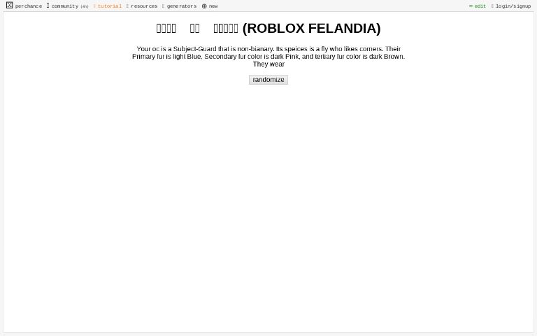 Lab Oc Gen！】 (ROBLOX FELANDIA) ― Perchance Generator