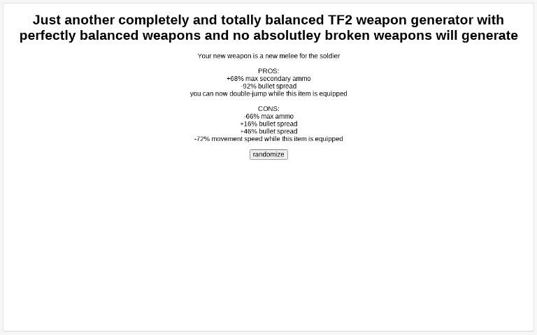 Just another completely and totally balanced TF2 weapon generator with perfectly balanced ...