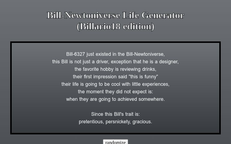 Bill-Newtoniverse Life Generator(Billario18 edition)
