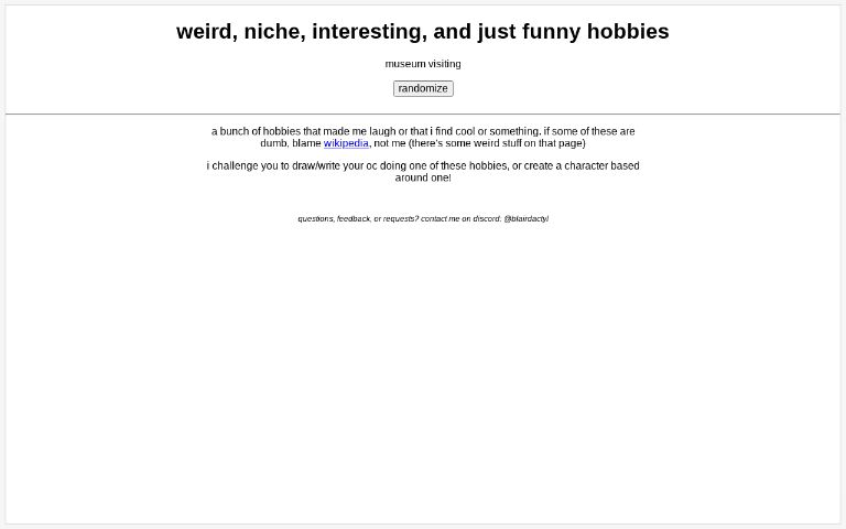 weird, niche, interesting, and just funny hobbies ― Perchance Generator