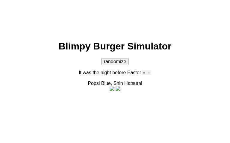 Blimpy Burger Simulator ― Perchance Generator