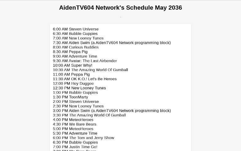 AidenTV604 Network's Schedule May 2036 ― Perchance Generator