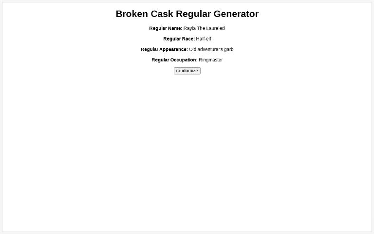 Broken Cask Regular Generator