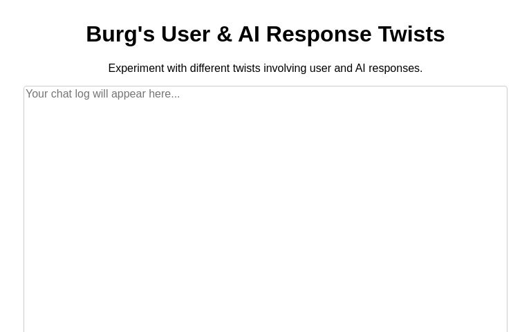 Burg's User & AI Response Twists ― Perchance Generator