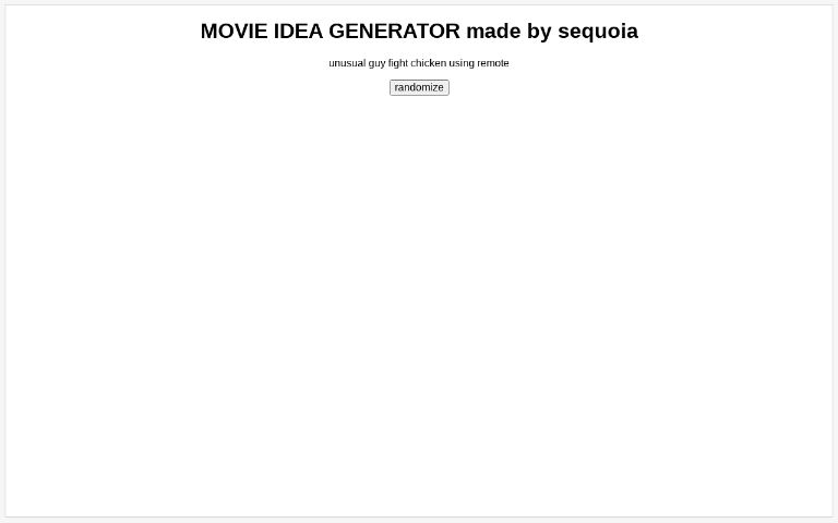 MOVIE IDEA GENERATOR made by sequoia