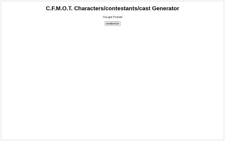 C.F.M.O.T. Characters/contestants/cast Generator