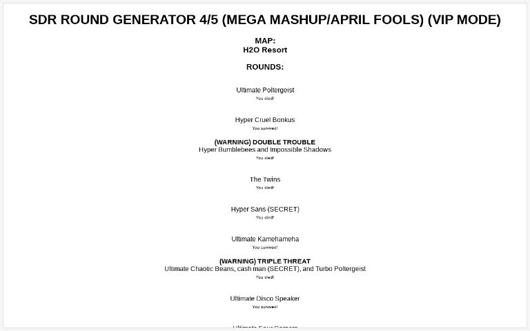 SDR ROUND GENERATOR 4/5 (MEGA MASHUP/APRIL FOOLS) (VIP MODE)