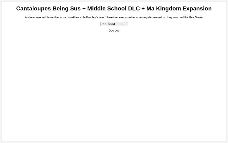 Cantaloupes Being Sus ~ Middle School DLC + Ma Kingdom Expansion ...