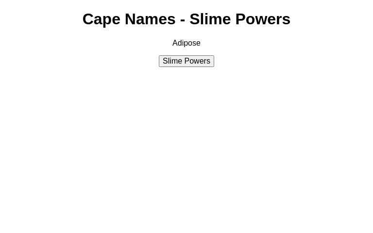 Cape Names - Slime Powers ― Perchance Generator