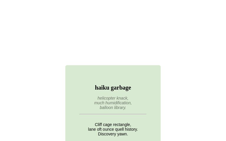 haiku garbage ― Perchance Generator