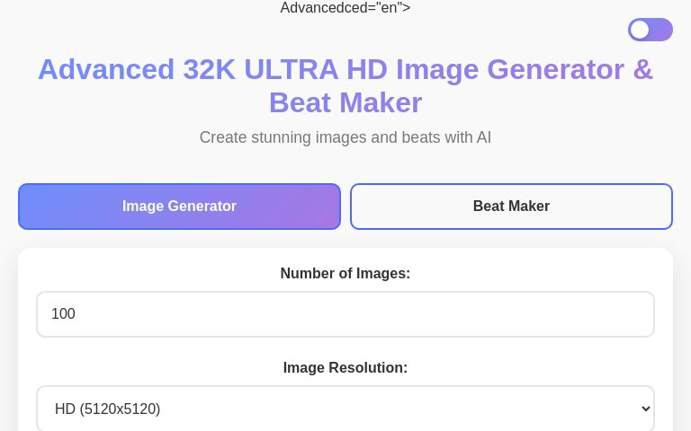 Advanced 32K ULTRA HD Image Generator & Beat Maker