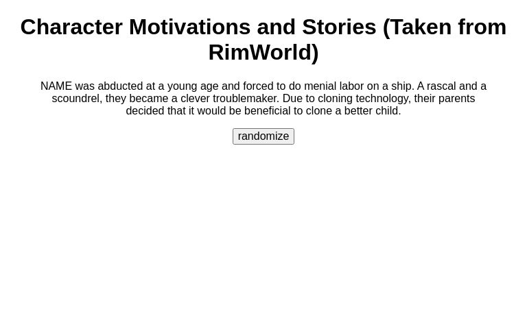 Character Motivations and Stories (Taken from RimWorld) ― Perchance Generator