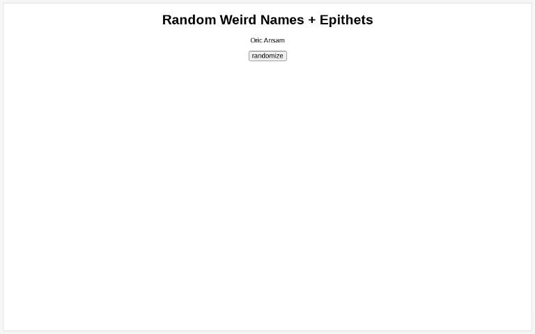 Random Weird Names + Epithets ― Perchance Generator