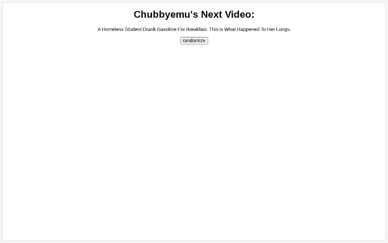 Chubbyemu's Next Video: ― Perchance Generator