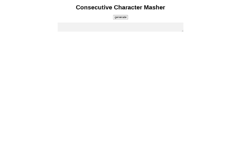 Consecutive Character Masher ― Perchance Generator