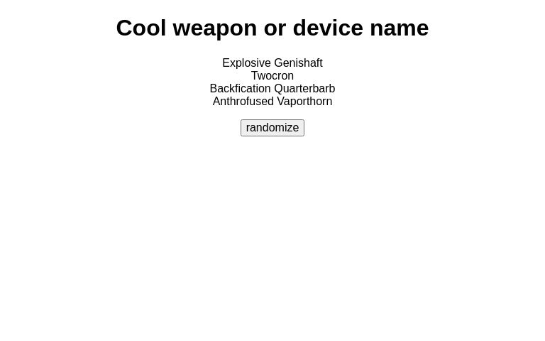Cool weapon or device name ― Perchance Generator