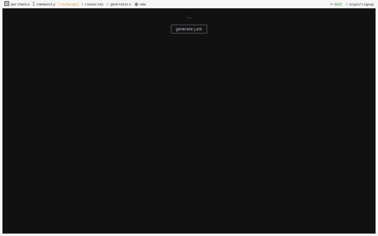 Junk ― Perchance Generator