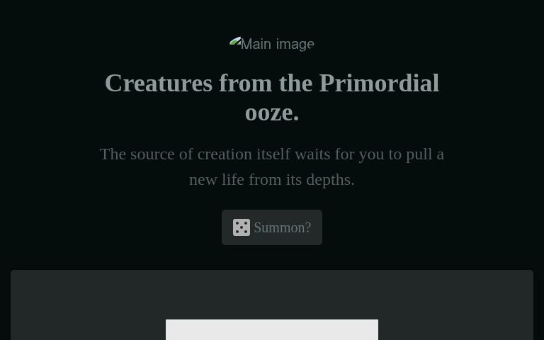 Creatures from the Primordial ooze. ― Perchance Generator