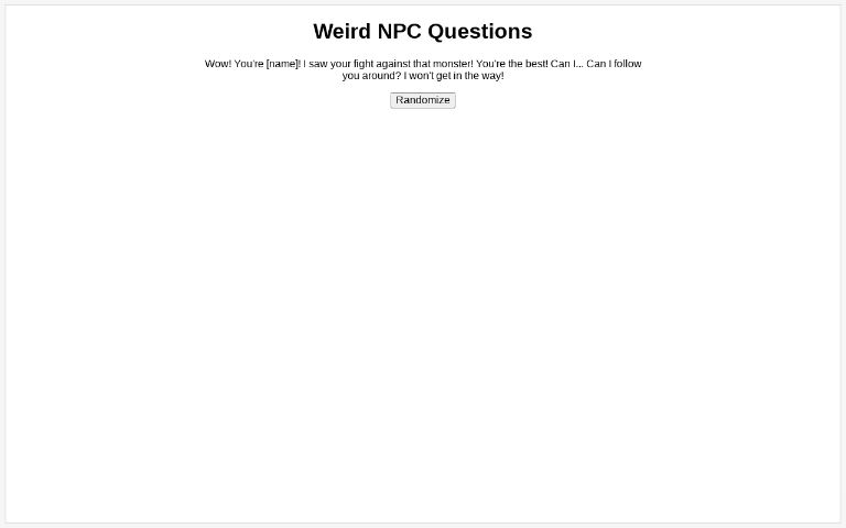 Weird NPC Questions ― Perchance Generator