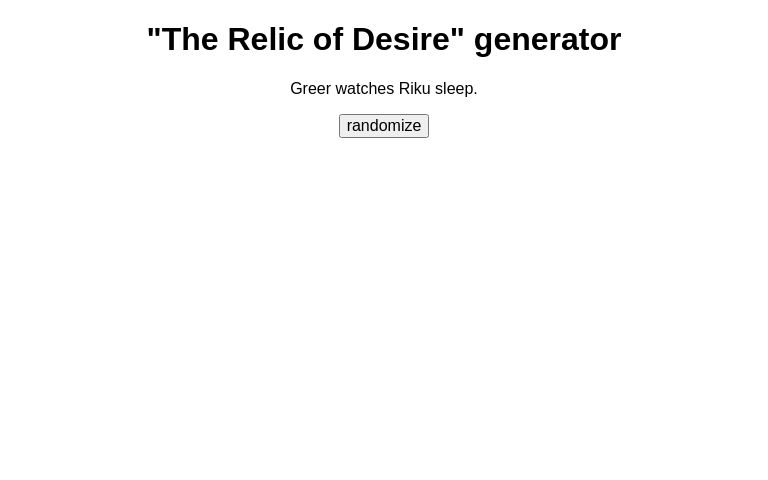 "The Relic of Desire" generator