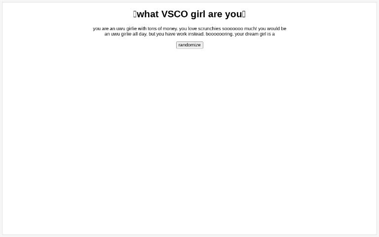 what VSCO girl are you ― Perchance Generator