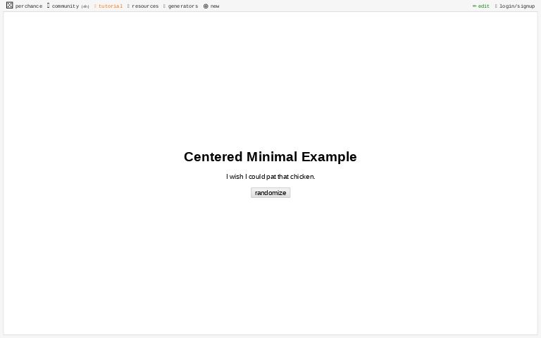 Centered Minimal Example ― Perchance Generator