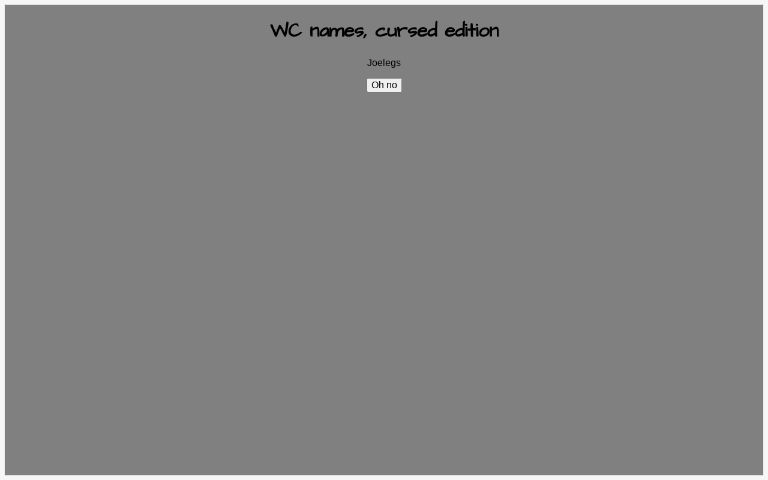 WC names, cursed edition ― Perchance Generator
