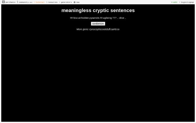 meaningless cryptic sentences ― Perchance Generator