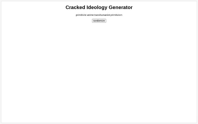 Cracked Ideology Generator
