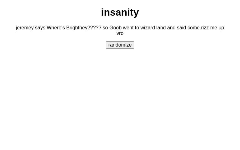 insanity ― Perchance Generator