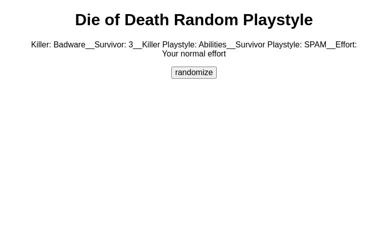Die of Death Random Playstyle ― Perchance Generator