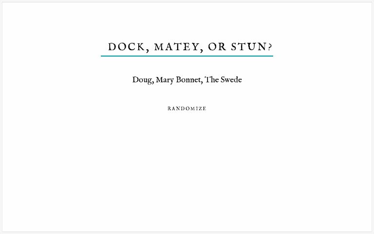 Dock, Matey, or Stun? ― Perchance Generator