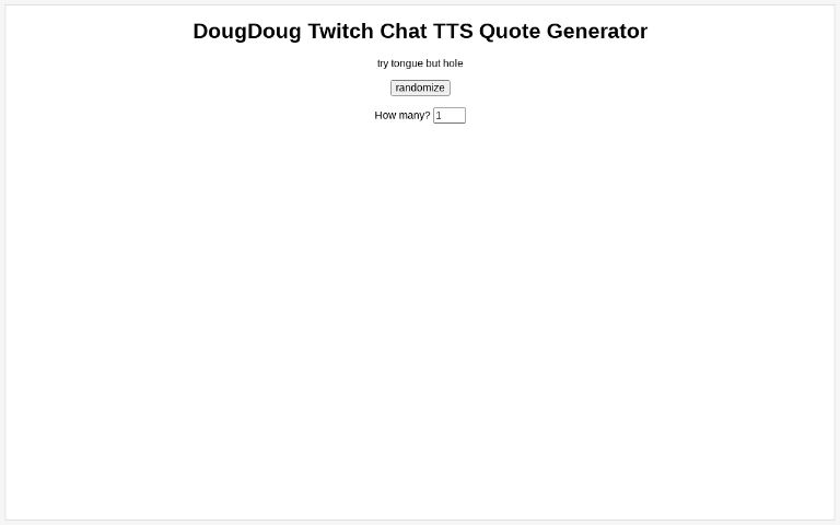 DougDoug Twitch Chat TTS Quote Generator
