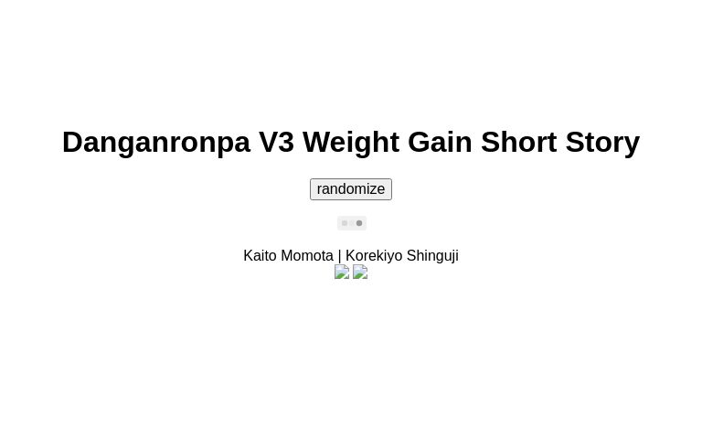 Danganronpa V3 Weight Gain Short Story ― Perchance Generator