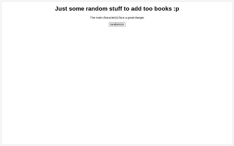 Just some random stuff to add too books :p ― Perchance Generator
