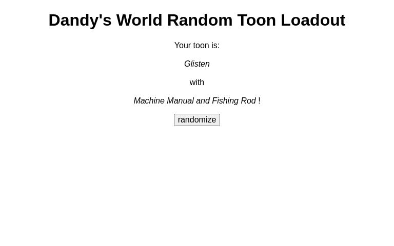 Dandy's World Random Toon Loadout ― Perchance Generator