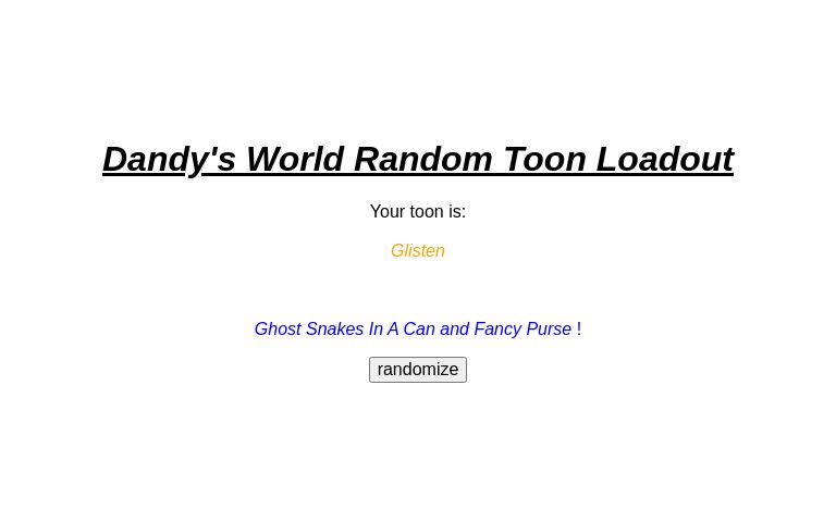 Dandy's World Random Toon Loadout ― Perchance Generator