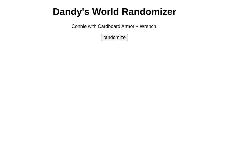 Dandy's World Randomizer ― Perchance Generator