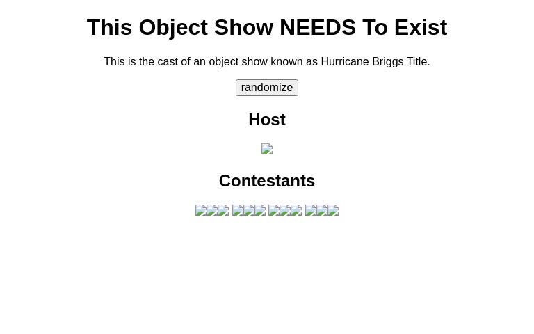 This Object Show NEEDS To Exist ― Perchance Generator