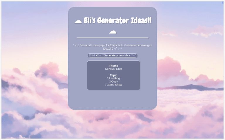 ☁️ Eli's Generator Ideas!! ☁️