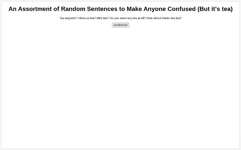 An Assortment of Random Sentences to Make Anyone Confused (But it's tea ...