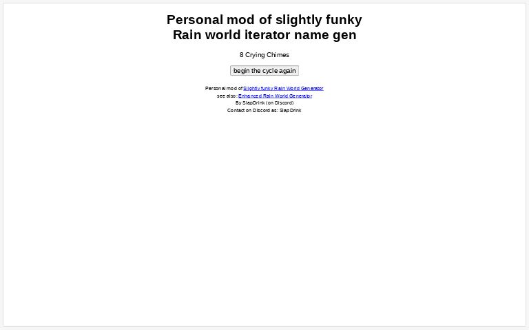 Personal mod of slightly funky Rain world iterator name gen ― Perchance Generator