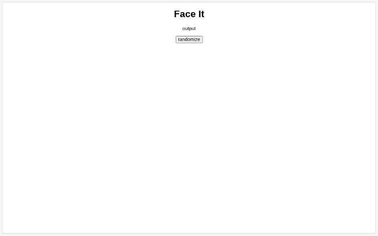 Face It ― Perchance Generator