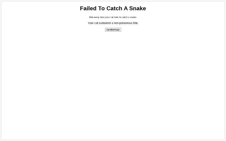 Failed To Catch A Snake ― Perchance Generator