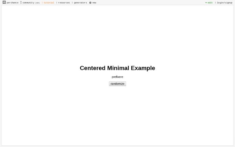 Centered Minimal Example ― Perchance Generator