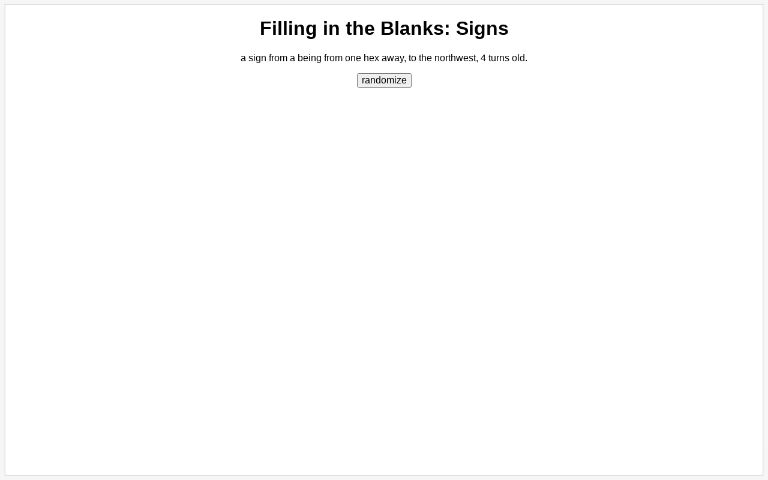 Filling in the Blanks: Signs ― Perchance Generator