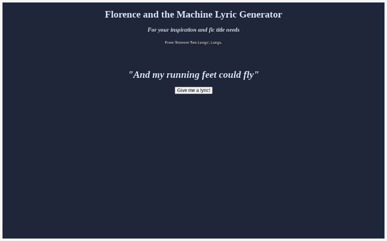 Florence and the Machine Lyric Generator